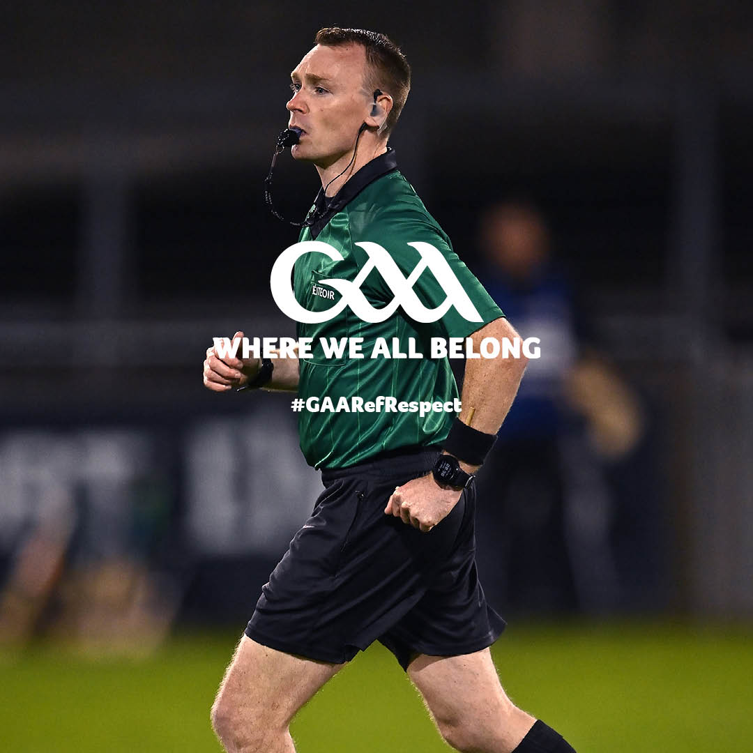 Respect our Referees. - GAA Roscommon