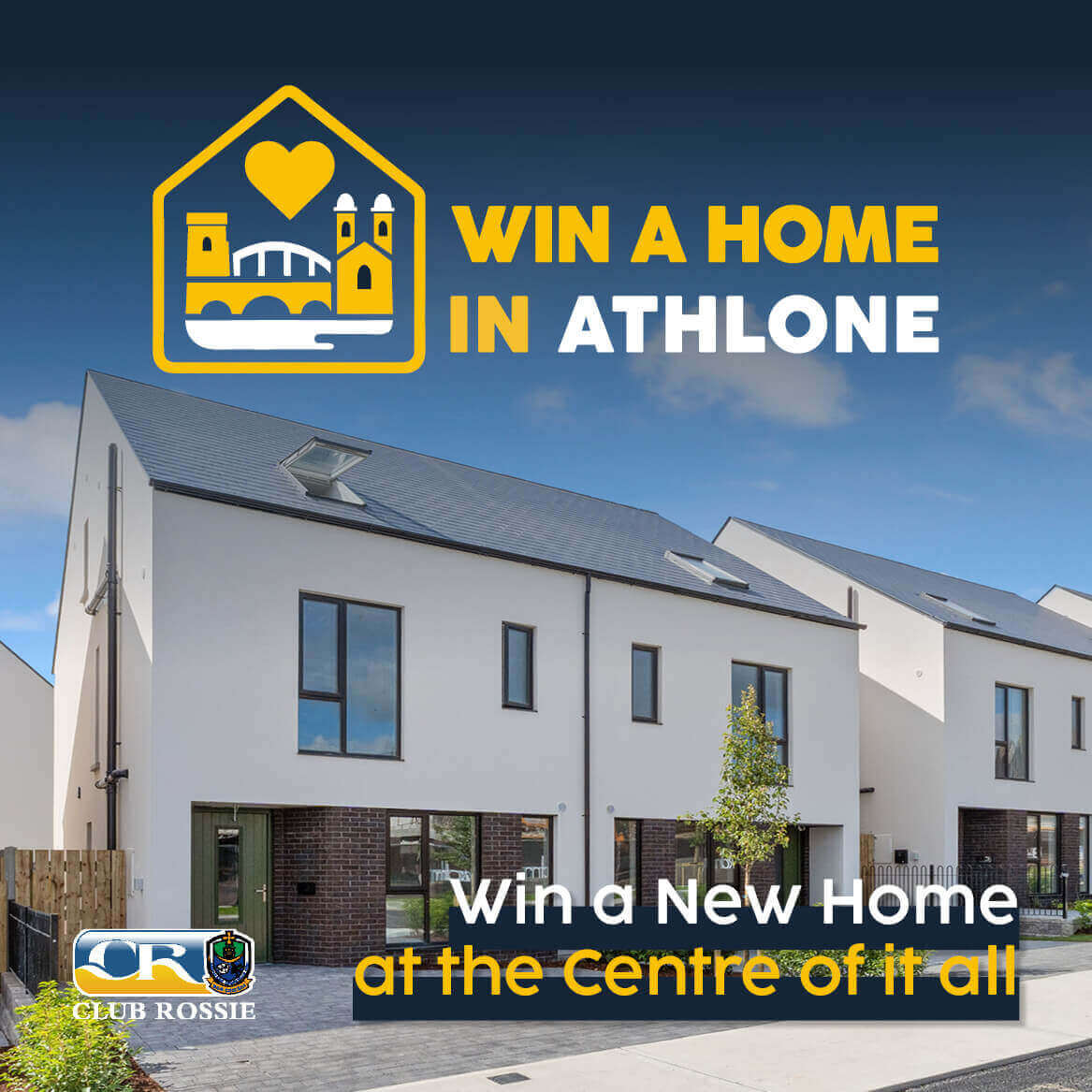 Your Chance to Win a New Home or €300,000 Cash. - GAA Roscommon
